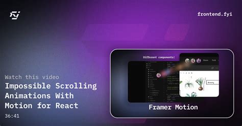 Impossible Scrolling Animations With Motion For React Frontendfyi
