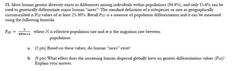 Solved 21 Most Human Genetic Diversity Exists As