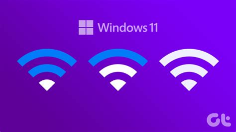 Top 6 Ways To View Wi Fi Signal Strength In Windows 11 Guiding Tech