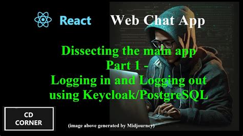 Login And Logout With React And Keycloak Part 1 Cdcentral Cdcorner Youtube