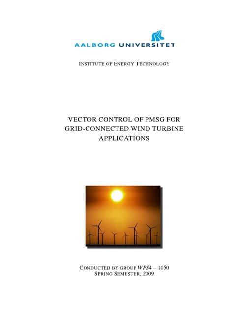 Vector Control Of Pmsg For Grid Connected Wind Turbine Applications Aalborg Pdf Wind Power