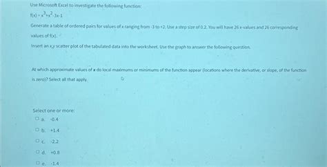 Solved Use Microsoft Excel To Investigate The Following