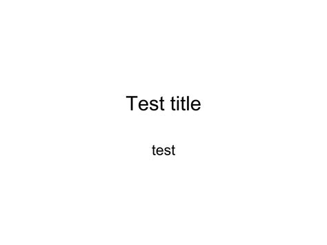 Test Ppt Ppt