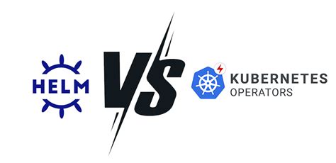 Helm And Kubernetes Operators A Simple Way To Understand The