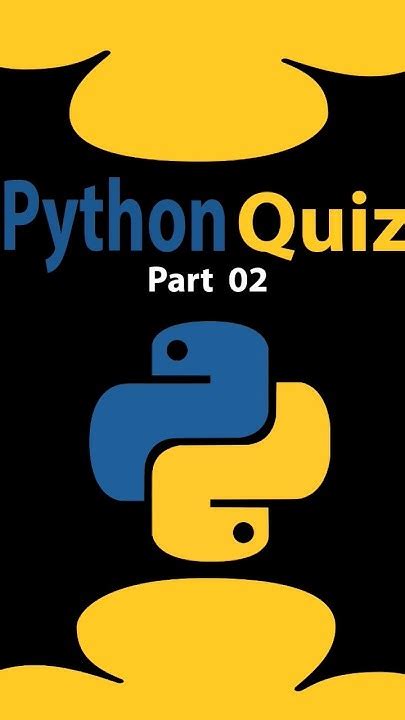Python Quiz Part 02 Python Pythonquiz Viralvideoshorts