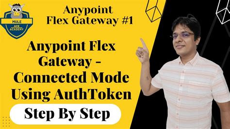 01 Anypoint Flex Gateway In Connected Mode Using Authtoken Flex Gateway In Connected Mode