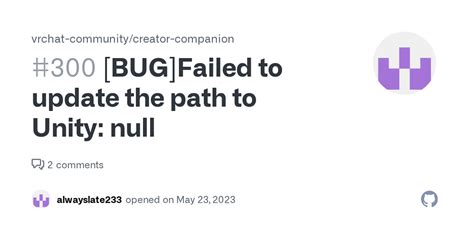 Bug Failed To Update The Path To Unity Null Issue Vrchat Community Creator Companion