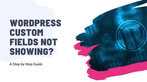 Wordpress Custom Fields Not Showing Heres The Fix