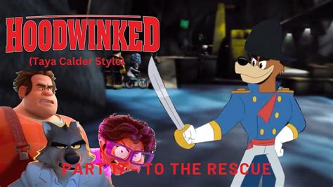 Hoodwinked Taya Calder Style Part 17 To The Rescue Youtube