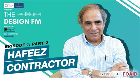The Design Fm Podcast Ep1 Ft Hafeez Contractor Part 2 Youtube