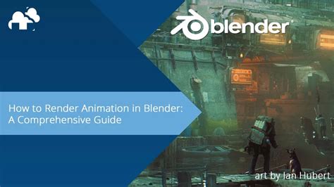 How To Render Animation In Blender A Comprehensive Guide
