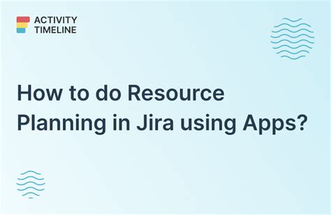 How To Create Resource Utilization Reports In Jira