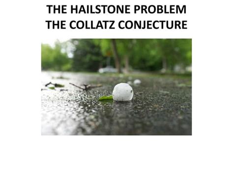 The Hailstone Problem Sb Pptx
