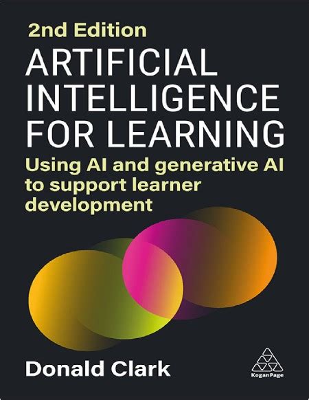Artificial Intelligence For Learning Using Ai And Generative Ai To Support Learner Development
