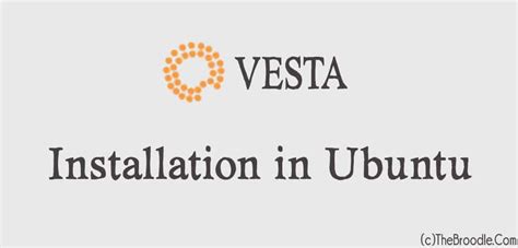 How To Install Vesta Control Panel In Ubuntu Server