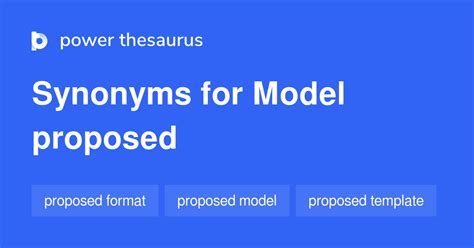 Model Proposed Synonyms 9 Words And Phrases For Model Proposed