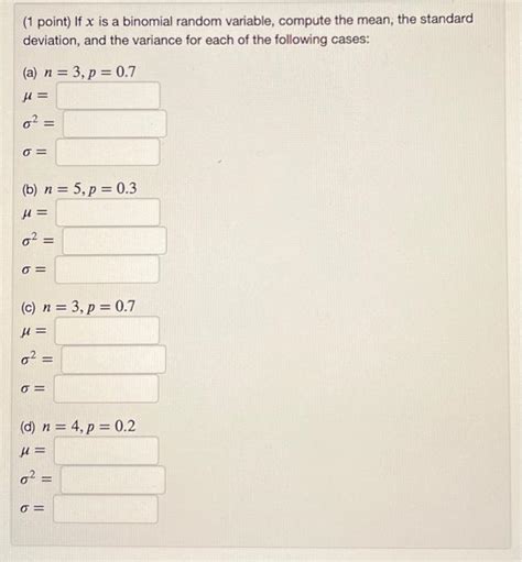 Solved 1 Point If X Is A Binomial Random Variable Compute