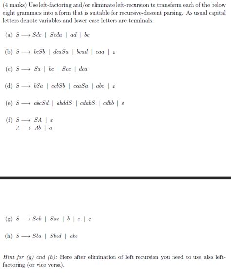 Solved 4 Marks Use Left Factoring And Or Eliminate Chegg