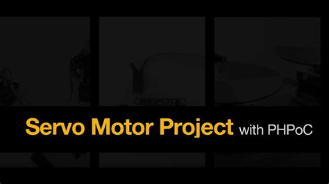 Servo Motor Series With Phpoc Youtube
