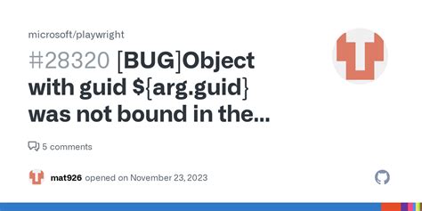 Bug Object With Guid Argguid Was Not Bound In The Connection · Issue 28320 · Microsoft
