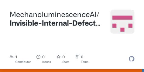Github Mechanoluminescenceai Invisible Internal Defect Detection
