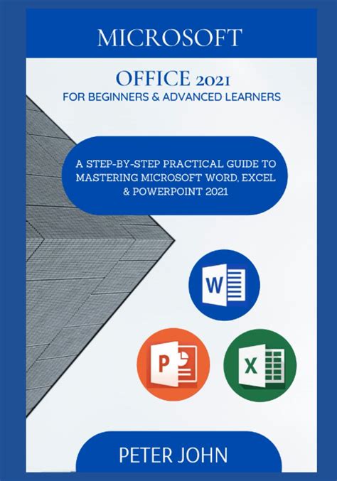 Buy Microsoft Office 2021 For Beginners And Advanced Learners A Step By