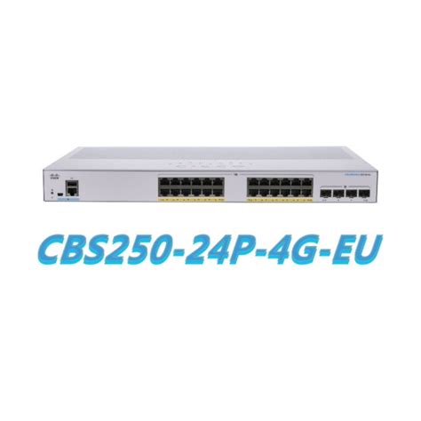 Jual Switch CISCO Business CBS250 24P 4G EU Smart 24 Port GE PoE 4x1G SF Jakarta Pusat