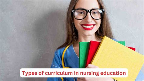 Types Of Curriculum In Nursing Education A Quick Guide