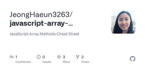 Github Jeonghaeun3263javascript Array Methods Cheat Sheet