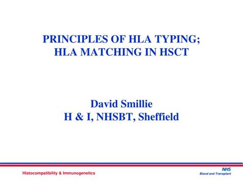 Ppt Principles Of Hla Typing Hla Matching In Hsct David Smillie H And I Nhsbt Sheffield