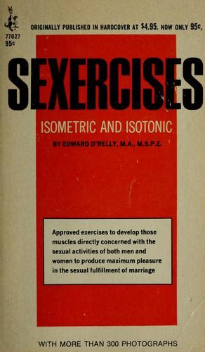 Sexercises Isometric And Isotonic By Edward Orelly Open Library