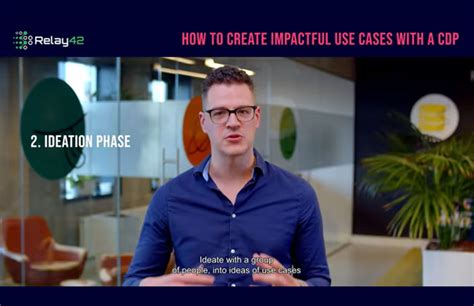 How To Create Impactful Use Cases With A Cdp Relay42