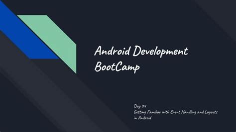 Day 4 Android Bootcamp Ppt