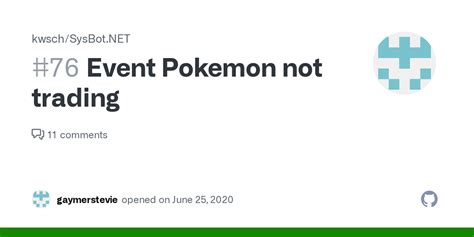 event pokemon not trading · issue 76 · kwsch sysbot · github