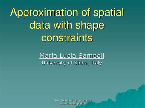 Ppt Approximation Of Spatial Data With Shape Constraints Powerpoint Presentation Id4291988