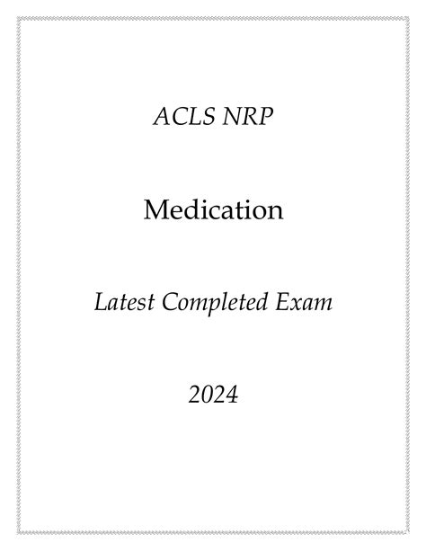 Acls Nrp Medication Latest Completed Exam 2024 Scholarfriends