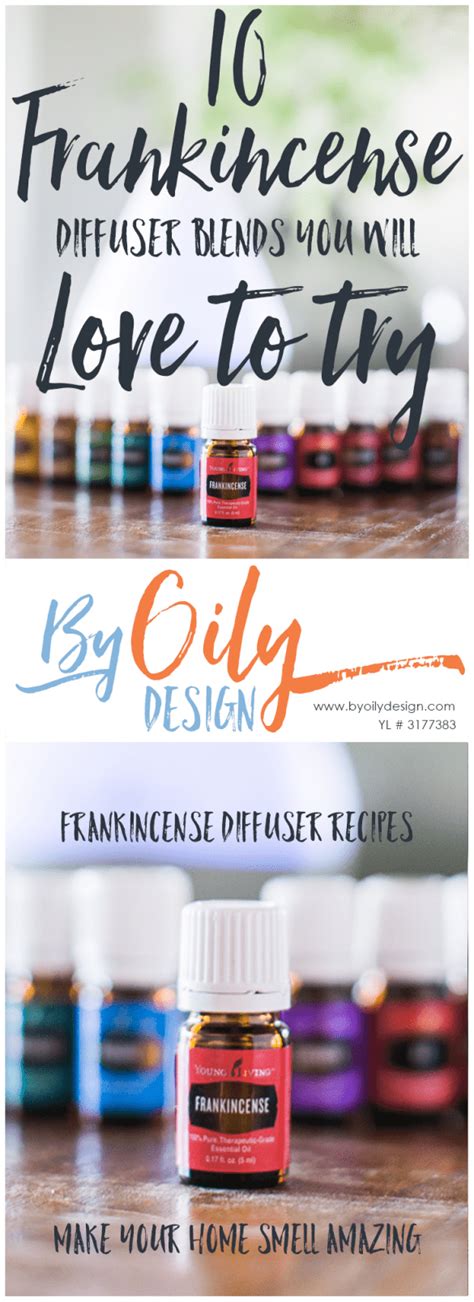 10 Frankincense Diffuser Blends You Will Want To Try Right Now By