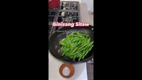 Ginisang Sitaw Or Sauteed Green Beans