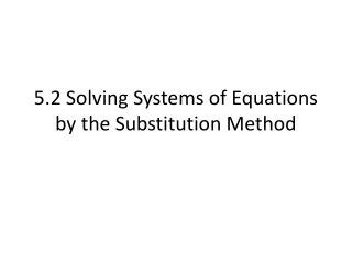 PPT Solving Systems Of Equations By Substitution PowerPoint Presentation ID