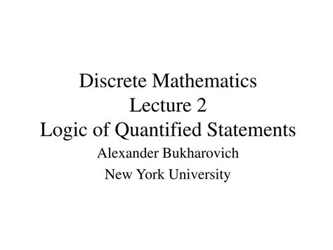 Ppt Logic Of Quantified Statements In Discrete Mathematics Powerpoint