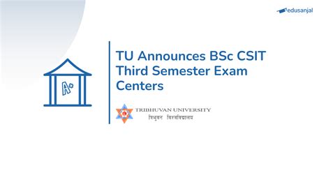 Bsc Csit Third Semester Exam Centers Tribhuvan University Edusanjal