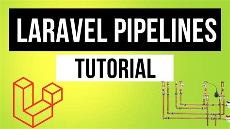 Learn How To Use Laravel Pipeline A Step By Step Tutorial Youtube