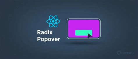 Radix Popover Components The Complete Developers Guide