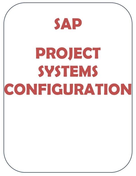 Sap Project Systems Configuration Document Pdf