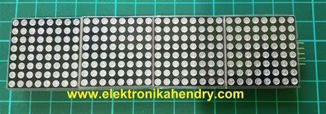 Arduino Part 13 Cara Membuat Running Text Dot Matrix 8x32 Elektronika Hendry
