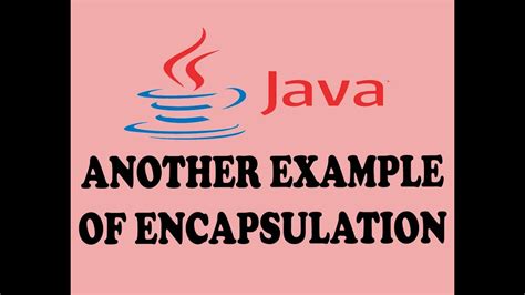 Another Practical Example Of Encapsulation In Java Urdu Hindi Youtube