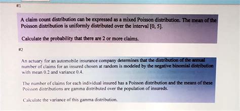 Solved 1 A Claim Count Distribution Can Be Expressed As A Mixed Poisson Distribution The Mean