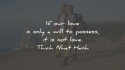 Thich Nhat Hanh True Love Quotes