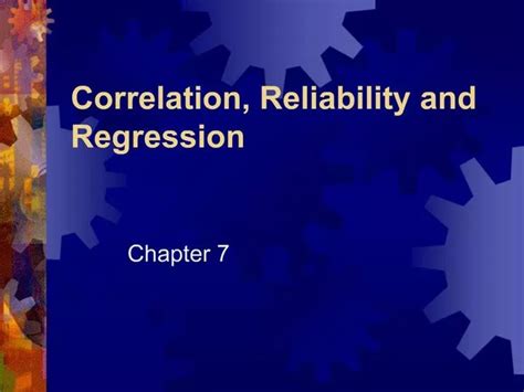 Ppt Correlation Reliability And Regression Powerpoint Presentation