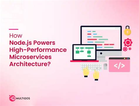 Why Use Nodejs With Microservices